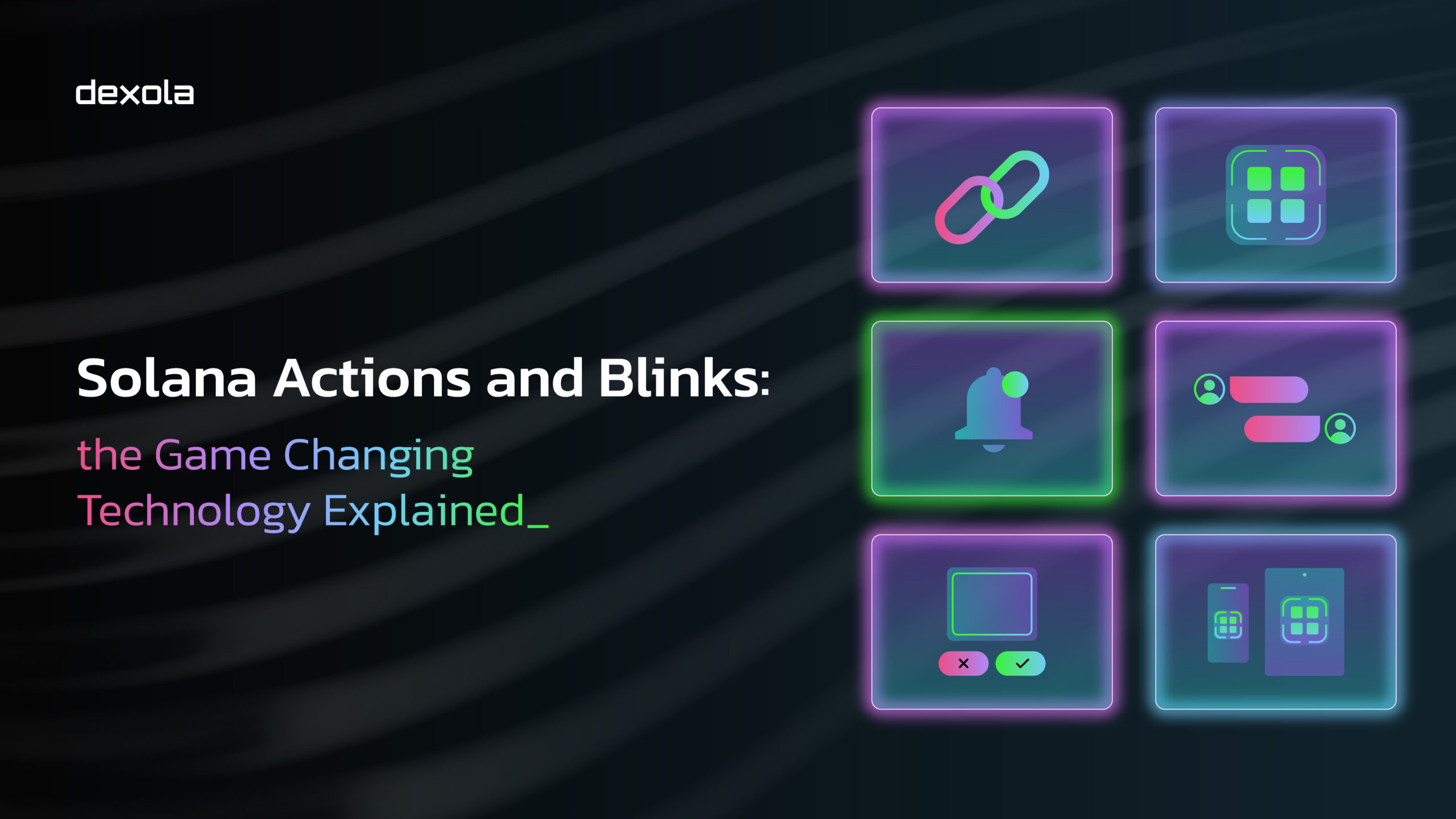 Solana Actions and Blinks: the Game Changing Technology Explained - Dexola